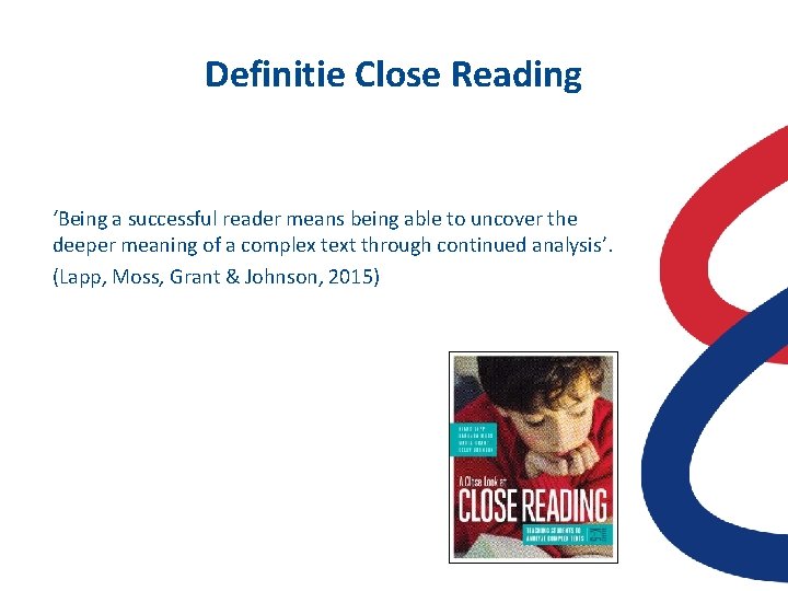 Close Reading werken aan dieper tekstbegrip Aanpak voor