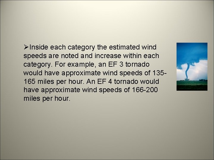 Classification Schemes A Look at Tornadoes Elizabeth HoffmanLohmeyer