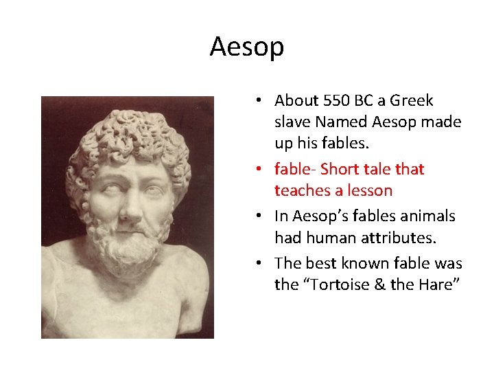 Culture of Ancient Greece 2 Aesop About 550