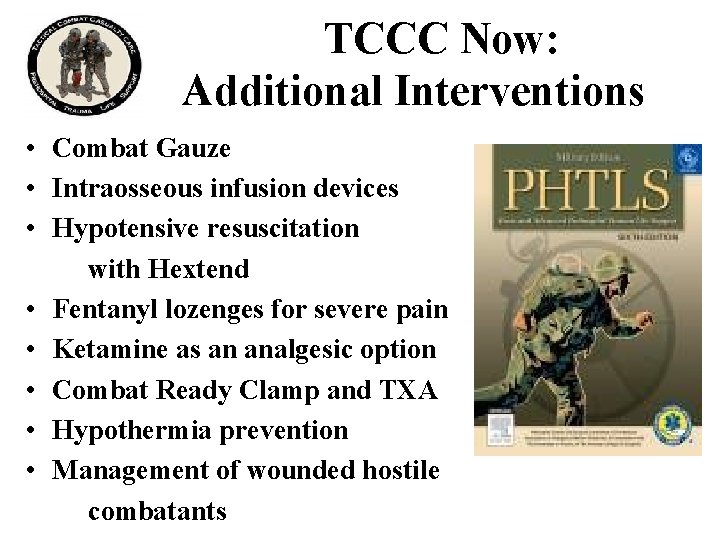 Introduction to Tactical Combat Casualty Care 28 October
