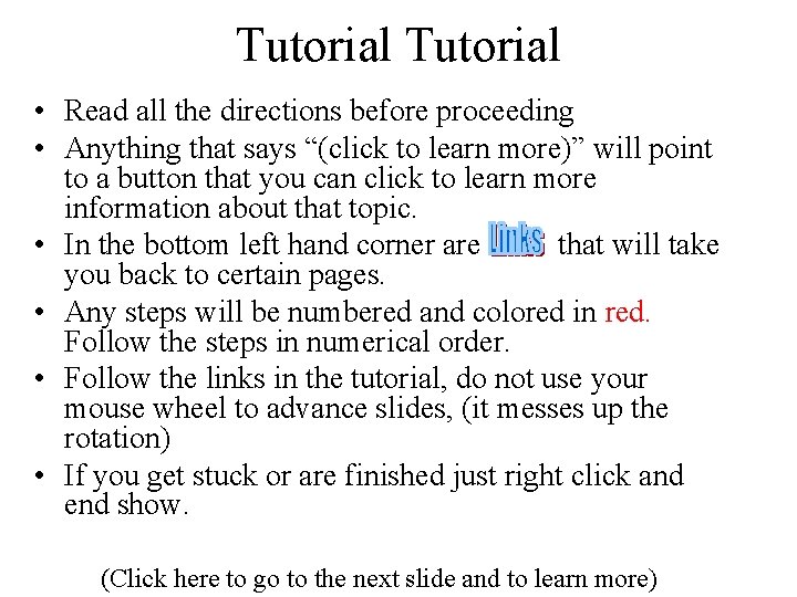 Tutorial Read all the directions before proceeding Anything