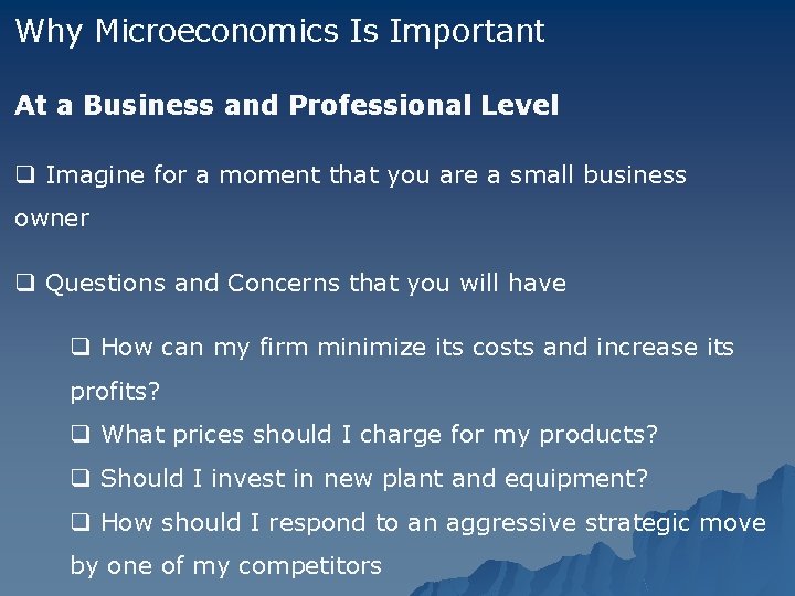 Microeconomics Mr Giesler Economics Why Microeconomics Is Important