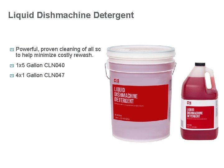 Liquid Dishmachine Detergent y Powerful proven cleaning of