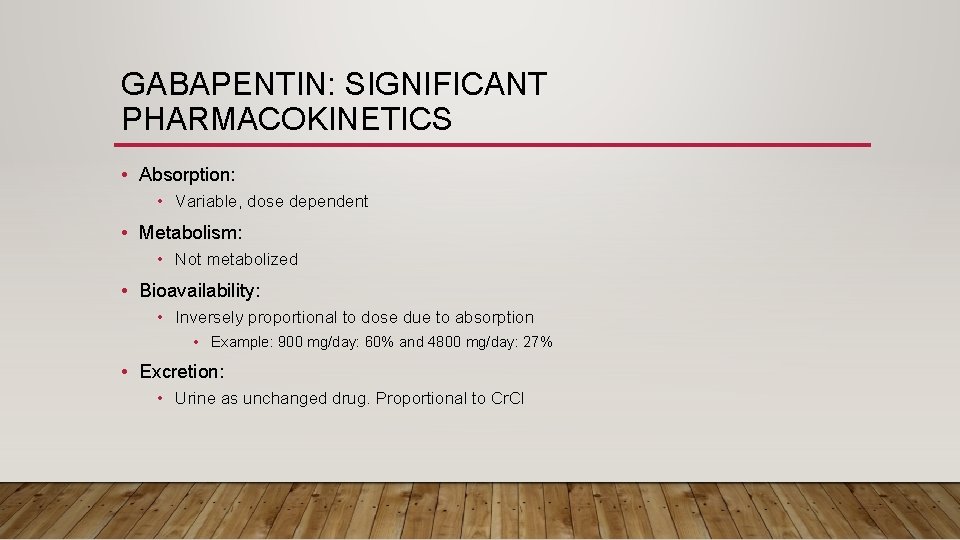GABAPENTIN AND PREGABALIN SHANNON WILKES AND NICOLE LYNCH