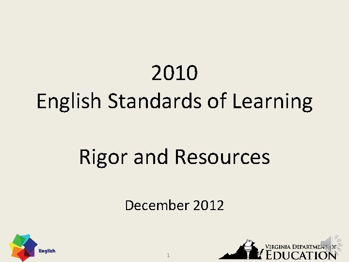 2010 English Standards of Learning Rigor and Resources