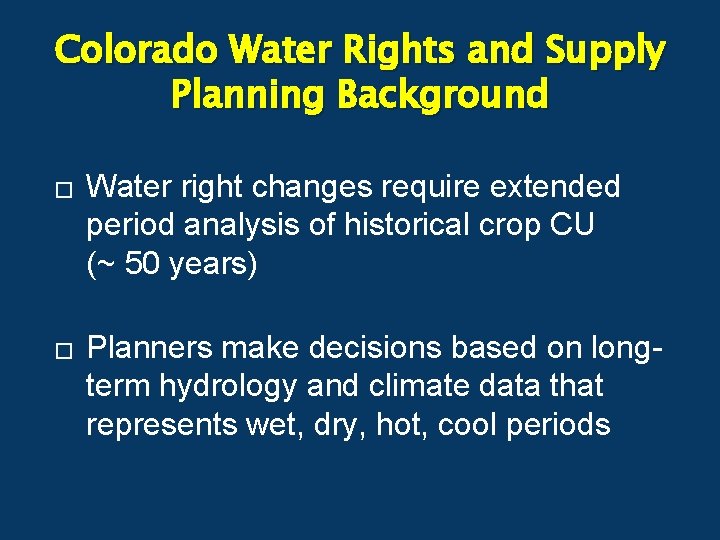 Using the Best Science to Estimate Consumptive Use