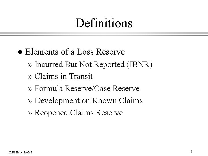 Basic Track I 2002 CLRS September 2002 Arlington