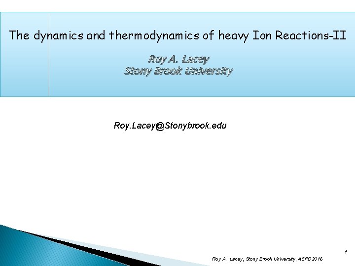 The dynamics and thermodynamics of heavy Ion ReactionsII