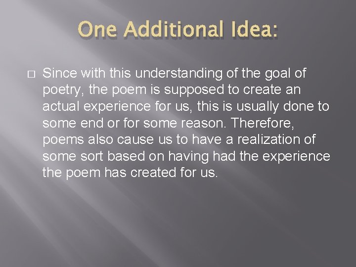 INTRODUCTION TO POETRY AND POETIC CONCERNS What is