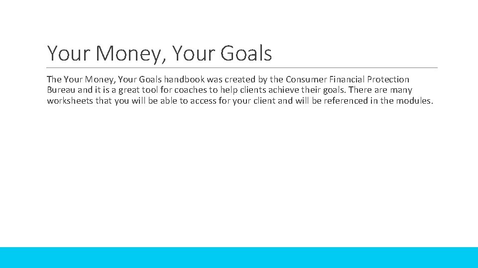 WELCOME VOLUNTEERS Project Money Coach Training 2020 Introduction