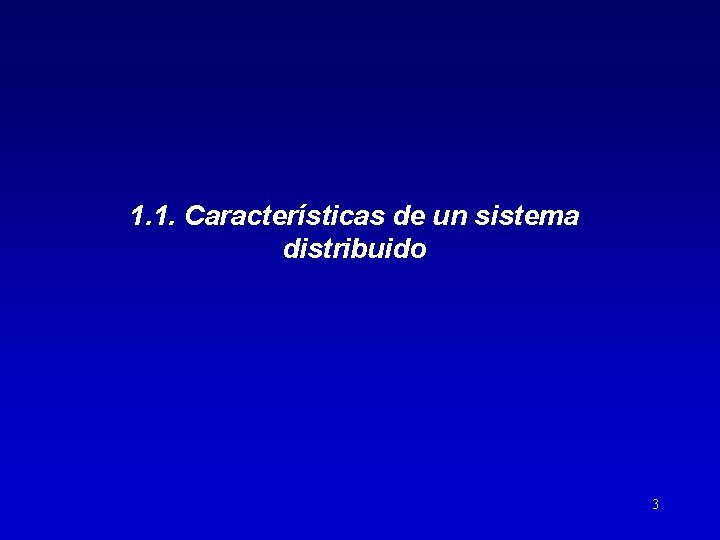 Construccin de Sistemas Distribuidos Introduccin a los Sistemas