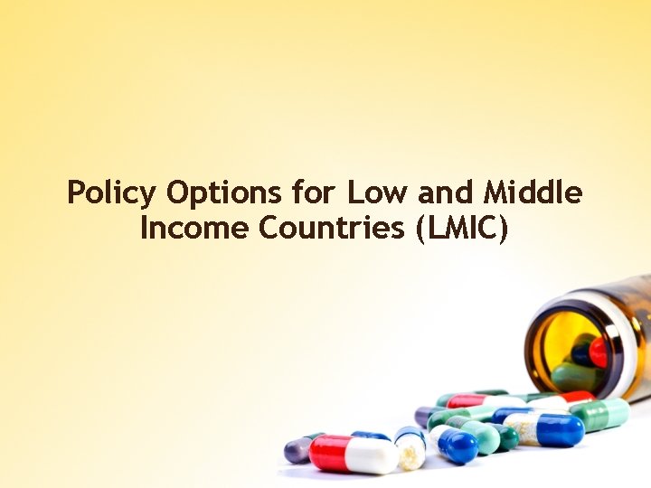 Policy Options for Low and Middle Income Countries