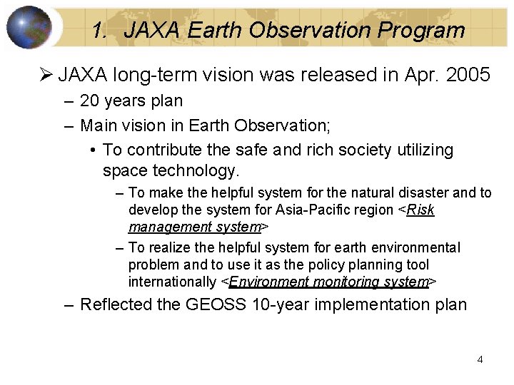 JAXA Activities in Earth Observation from Space KMA