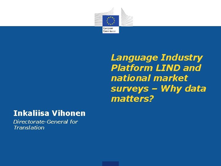 Language Industry Platform LIND and national market surveys