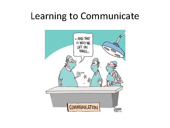 Learning to Communicate The Theories How language is