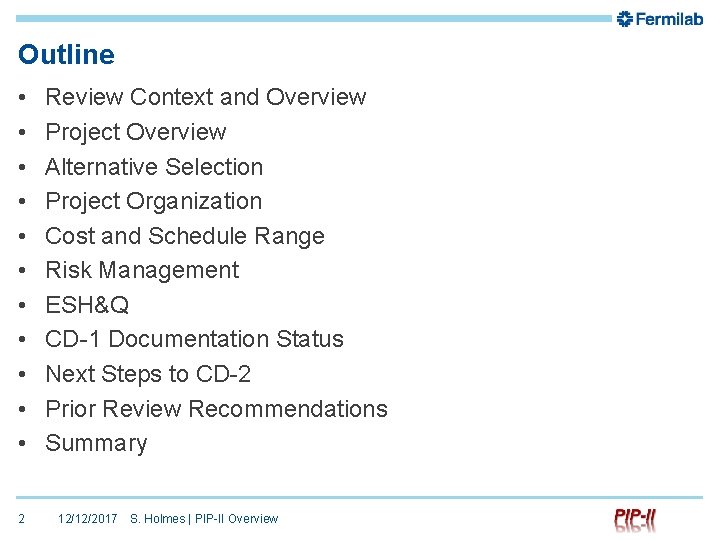 PIPII CD1 Overview Steve Holmes PIPII Independent Project