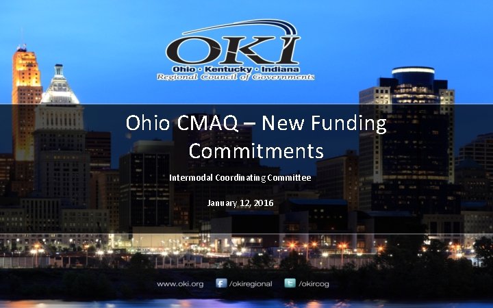 Ohio CMAQ New Funding Commitments Intermodal Coordinating Committee