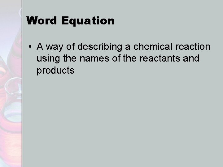 Describing Chemical Reactions Chapter 6 1 Science 10