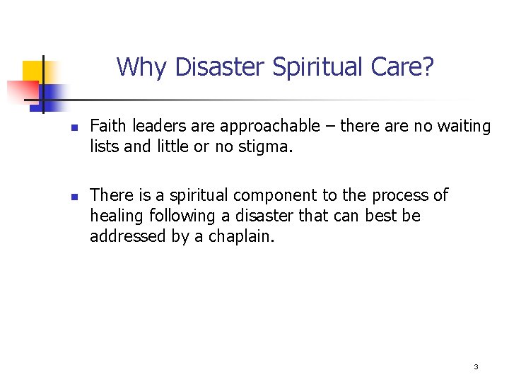 Disaster Spiritual Care Why Disaster Spiritual Care n