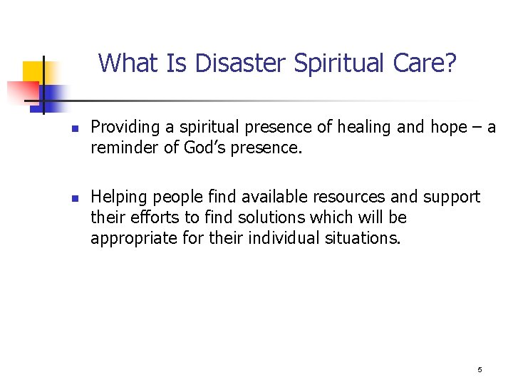 Disaster Spiritual Care Why Disaster Spiritual Care n
