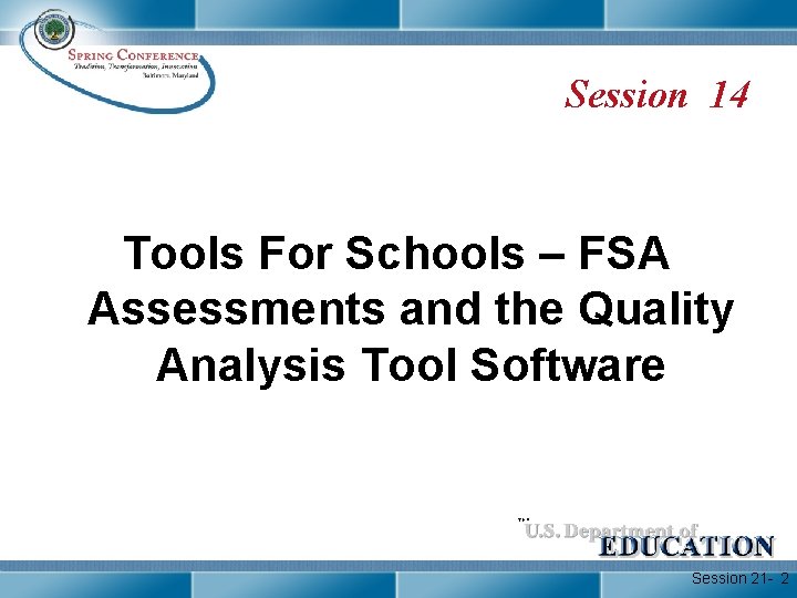 2142022 Session 14 Tools For Schools FSA Assessments