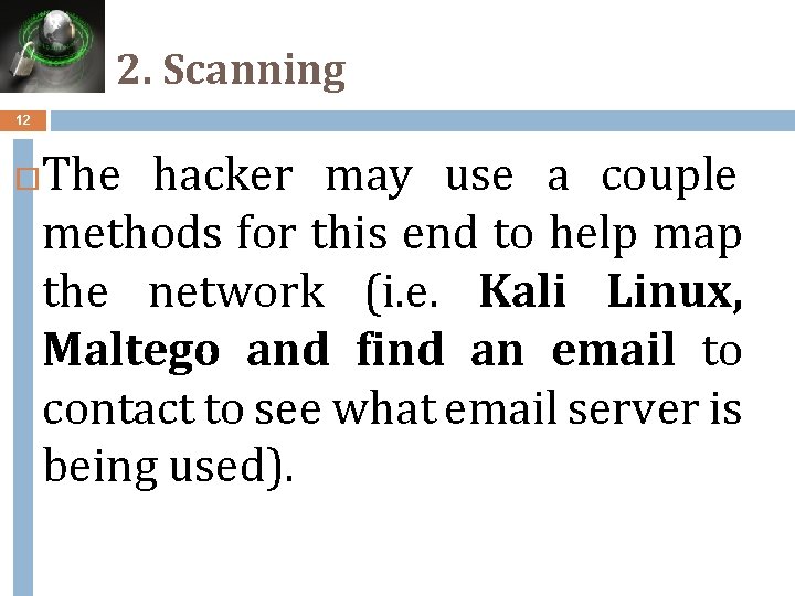 STEPS PERFORMED BY HACKERS 1 Introduction 2 There