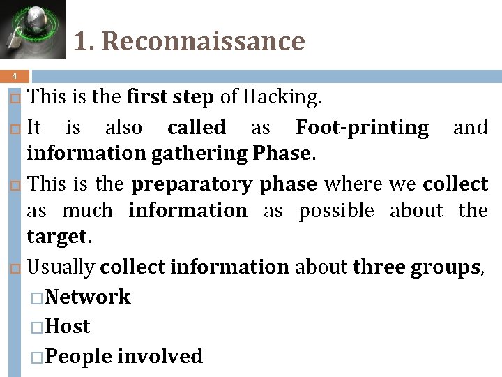 STEPS PERFORMED BY HACKERS 1 Introduction 2 There