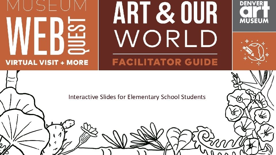 Interactive Slides for Elementary School Students Artists have