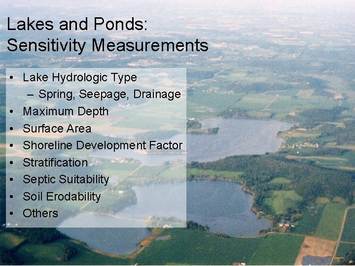 Waterbody Classification Project A project of the Lakes