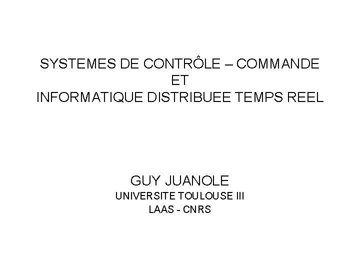 SYSTEMES DE CONTRLE COMMANDE ET INFORMATIQUE DISTRIBUEE TEMPS