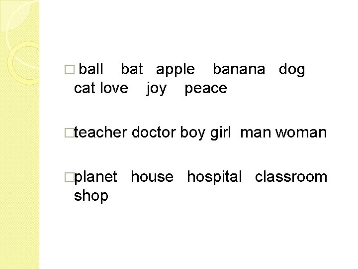 Reading 10 mins Lesson objectives 1Learn about nouns