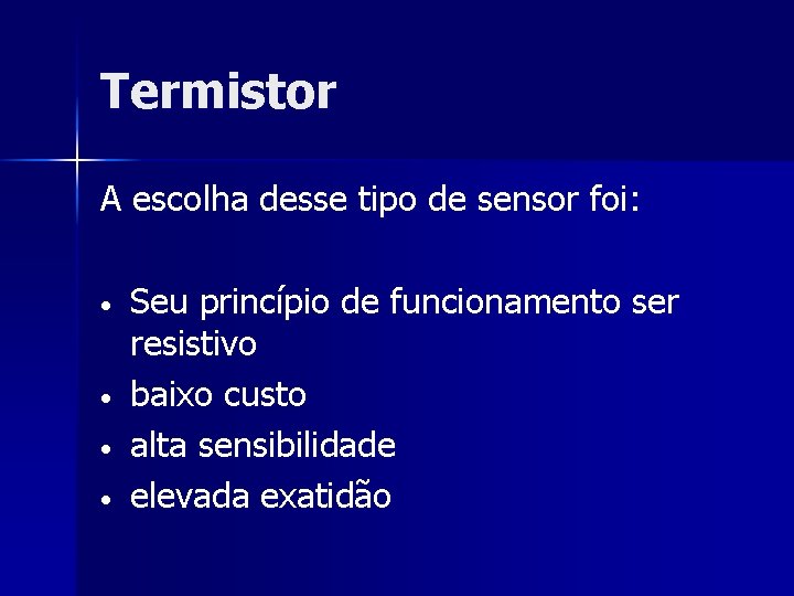 AVALIAO DE CIRCUITO ELETRNICO PARA MEDIO DE TEMPERATURA