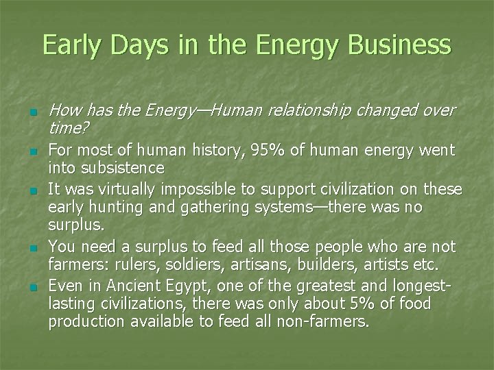 A Brief History of Energy Early Days in