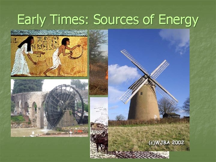 A Brief History of Energy Early Days in