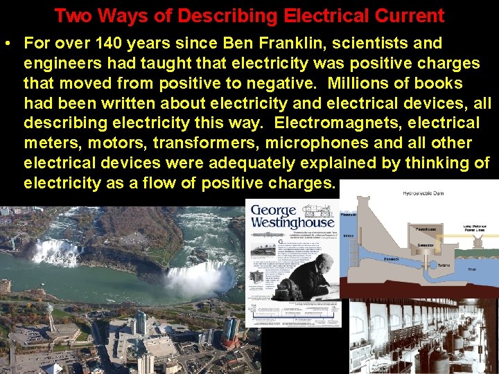 Electric Current Electric fish were known before the