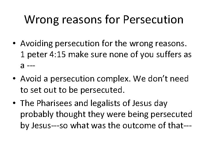 Blessed are those who are persecuted for righteousness