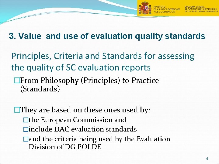 The value and use of evaluation quality standards