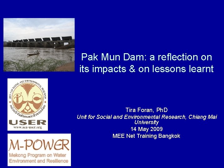 Pak Mun Dam a reflection on its impacts