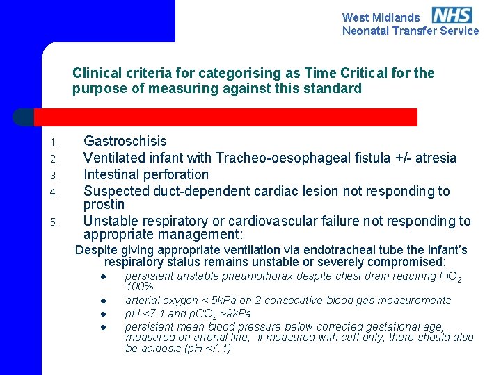 West Midlands Neonatal Transfer Service Time Critical Transfer