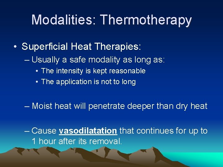 Athletic Training Modalities Modalities Objectives Legal ramifications of