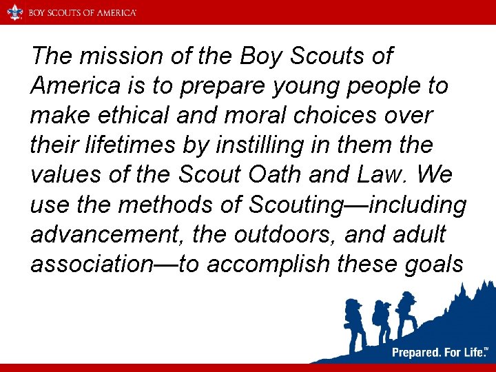 Boy Scout Aims and Methods Boy Scout Aims