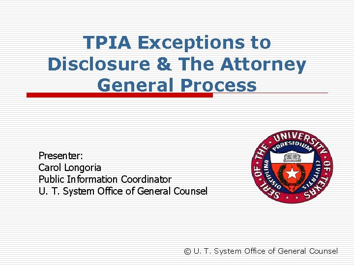 TPIA Exceptions to Disclosure The Attorney General Process