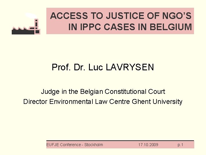 ACCESS TO JUSTICE OF NGOS IN IPPC CASES