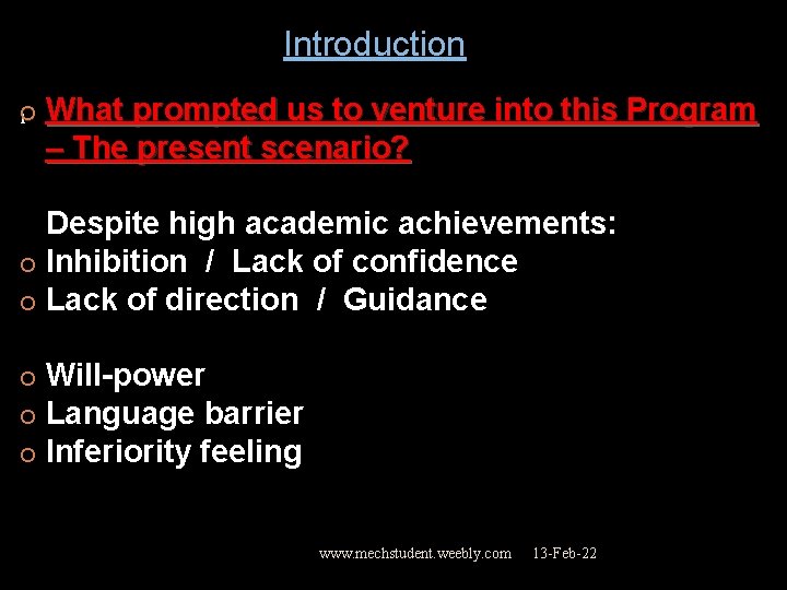 Introduction 1 What prompted us to venture into