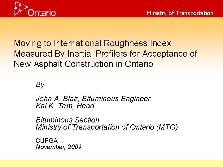 Ministry of Transportation Moving to International Roughness Index