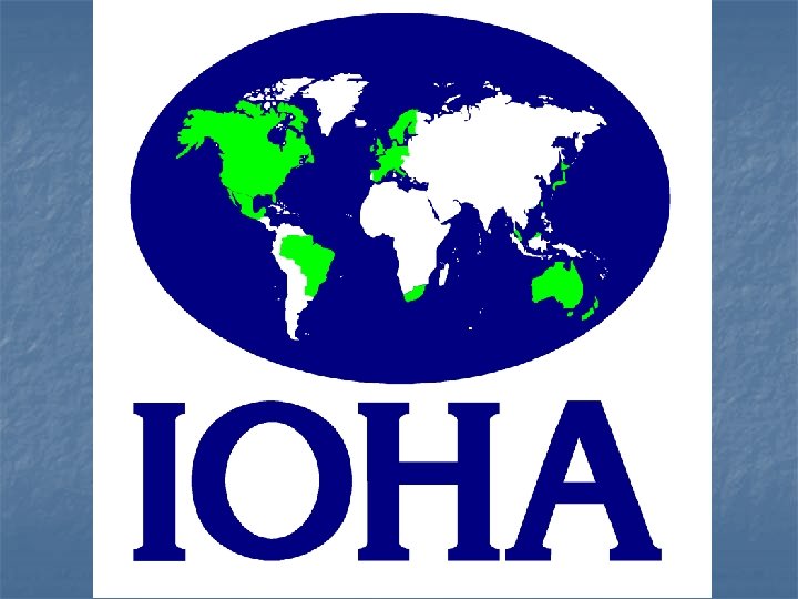 International Occupational Hygiene Association IOHA is an association