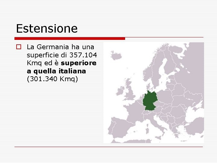 LA GERMANIA IL TERRITORIO POSIZIONE CONFINI ED ESTENSIONE
