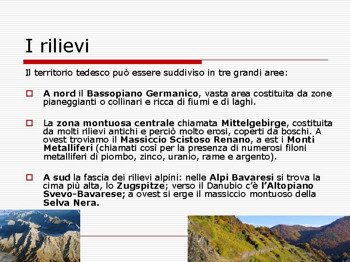 LA GERMANIA IL TERRITORIO POSIZIONE CONFINI ED ESTENSIONE