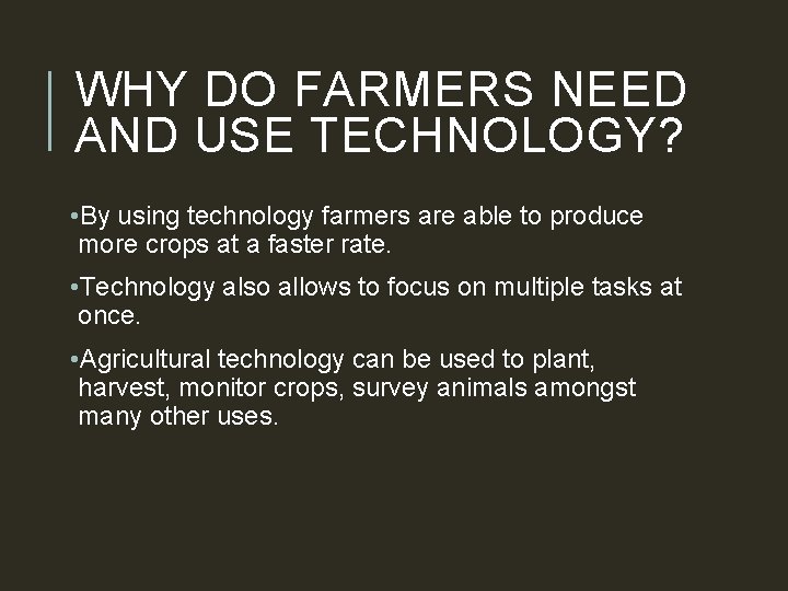 TECHNOLOGY IN FARMING THE ELIZABETH MACARTHUR HIGHSCHOOL ARCHIBULL