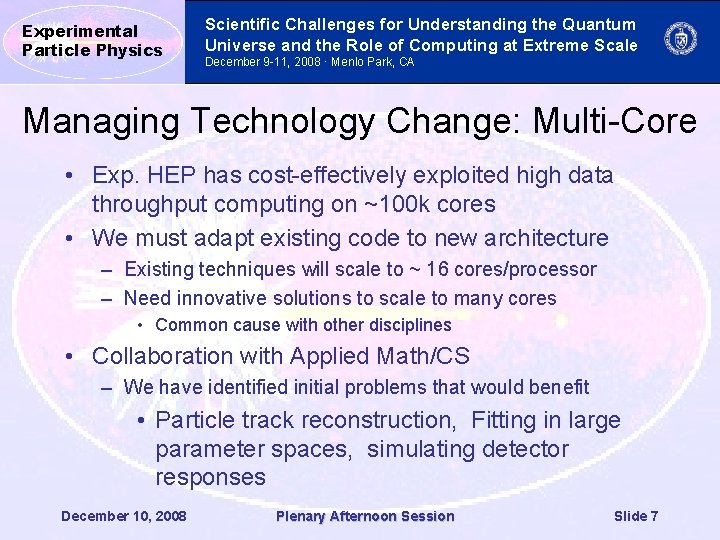 Scientific Challenges for Understanding the Quantum Universe and
